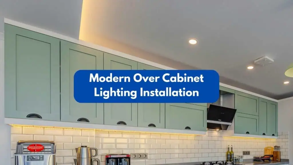 Change Your Kitchen with Beautiful Over Kitchen Cabinet Lighting ...